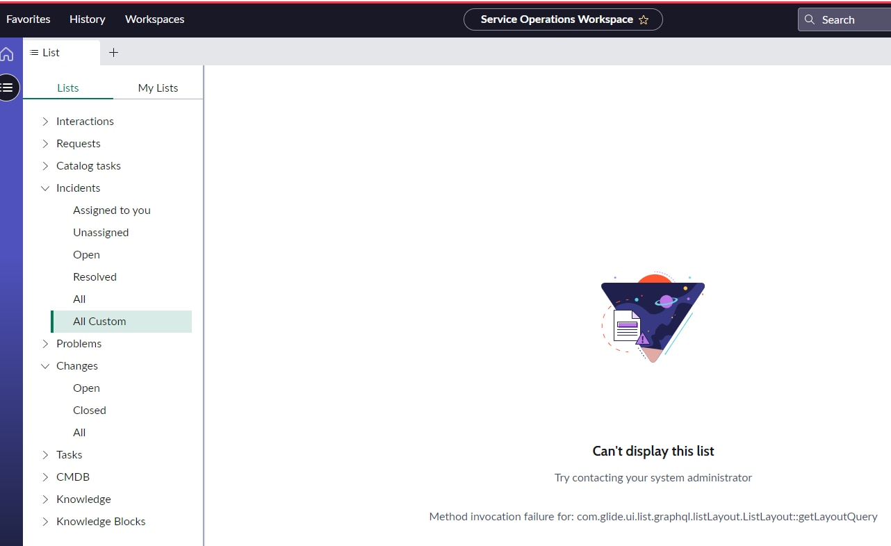 Solved: Method invocation failure for: com.glide.ui.list.g... - ServiceNow Community